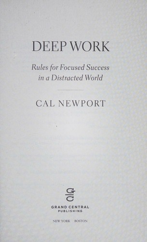 Deep Work by Cal Newport | Open Library