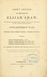 A short sketch of the life of Elijah Shaw by Elijah Shaw | Open Library