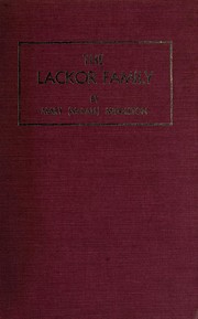 The Lackor family (Lackore - Lacore - La Core - Lucore) by Mary Gene ...