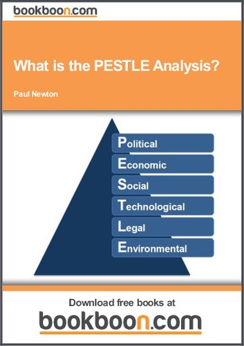What is the PESTLE Analysis? by Paul Newton | Open Library