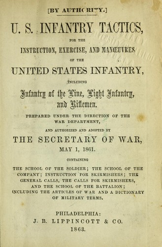 U.S. infantry tactics for the instruction, exercise, and manoeuvres of ...