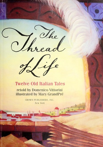 The thread of life by Domenico Vittorini | Open Library