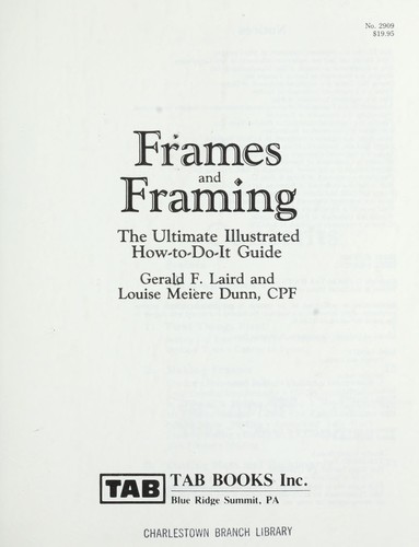Frames and framing : the ultimate illustrated how-to-do-it guide | Open ...