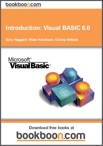 Introduction: Visual BASIC 6.0 by Gary Haggard , Wade Hutchison ... Introduction: Visual BASIC 6.0 by Gary Haggard , Wade Hutchison ...
