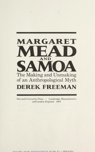 Margaret Mead And Samoa The Making And Unmaking Of An Anthropological Myth Open Library