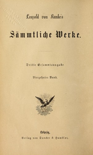 Leopold von Ranke's sa mmtliche Werke by Leopold von Ranke | Open Library