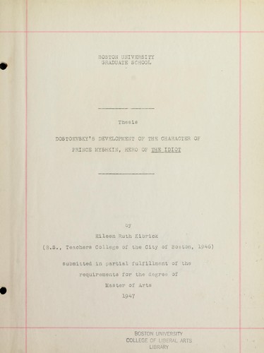 Dostoevsky's development of the Character of Prince Myshkin, hero of ...