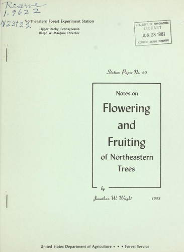 Notes on flowering and fruiting of northeastern trees by Jonathan W ...