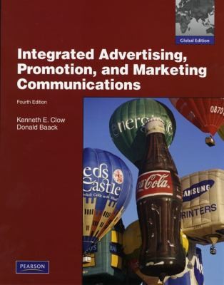 Integrated Advertising Promotion and Marketing Communications Kenneth E ...