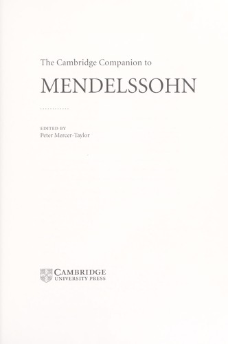 CAMBRIDGE COMPANION TO MENDELSSOHN; ED. BY PETER MERCER-TAYLOR. by ...