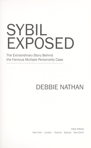 Sybil exposed : the extraordinary story behind the famous multiple ...