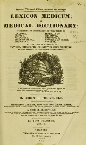 Lexicon medicum, or, Medical dictionary (1843 edition) | Open Library