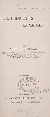 Dr. Endicott's experiment by Adeline Sergeant | Open Library