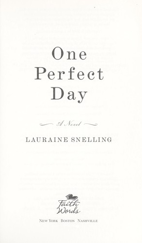 One perfect day by Lauraine Snelling | Open Library